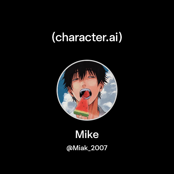 Chat with Mike | character.ai | Personalized AI for every moment of ...