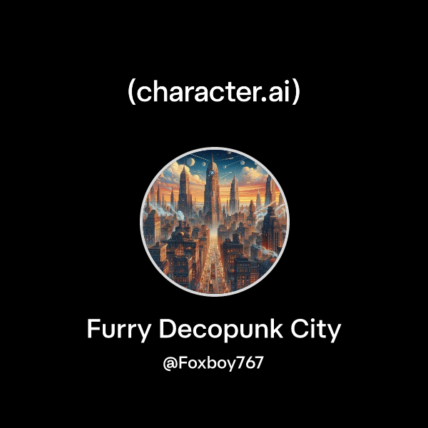 Chat with Furry Decopunk City | character.ai | AI Chat, Reimagined–Your ...