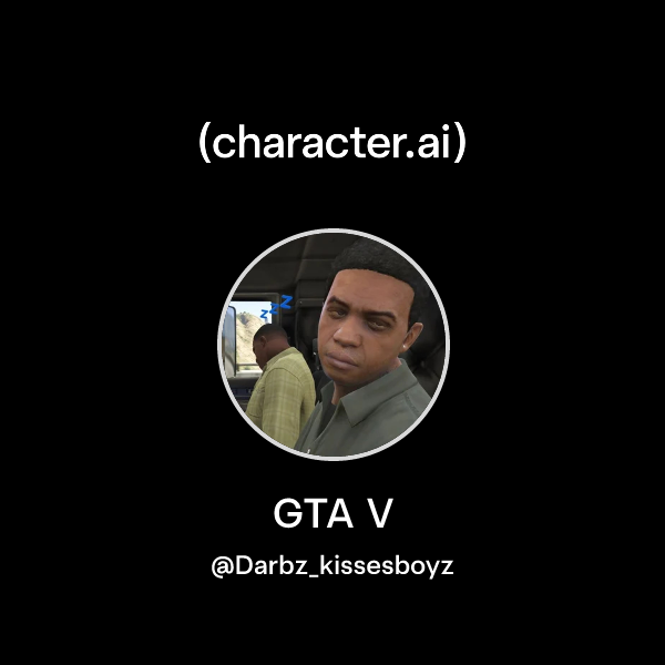 Chat with GTA V | character.ai | AI Chat, Reimagined–Your Words. Your ...