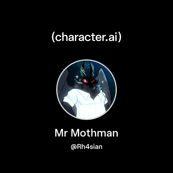 Chat with Mr Mothman | character.ai | Personalized AI for every moment ...