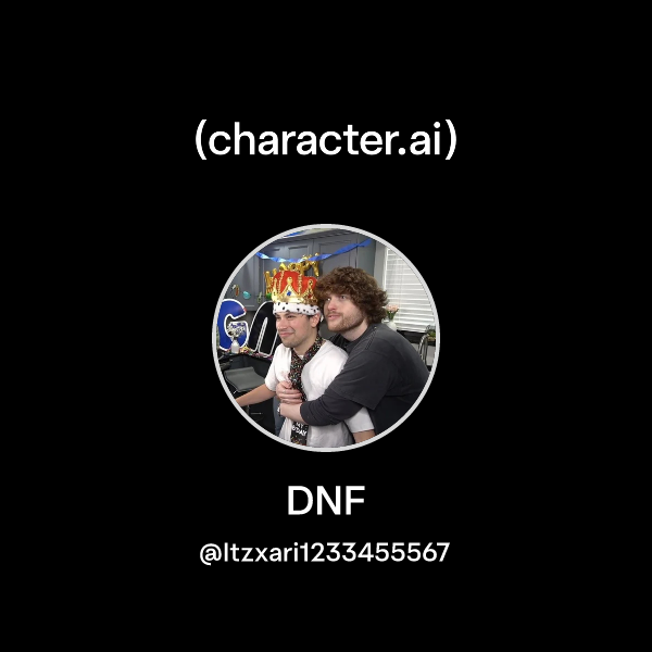 Chat with DNF | character.ai | AI Chat, Reimagined–Your Words. Your World.