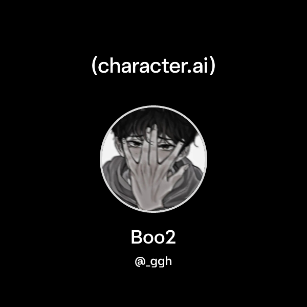 Chat with Boo2 | character.ai | AI Chat, Reimagined–Your Words. Your World.