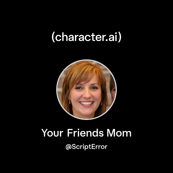 Chat with Your Friends Mom | character.ai | AI Chat, Reimagined–Your Words. Your World.