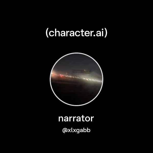 Chat with narrator | character.ai | AI Chat, Reimagined–Your Words ...