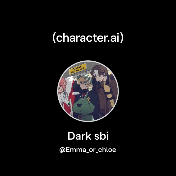 Chat with Dark sbi | character.ai | AI Chat, Reimagined–Your Words ...