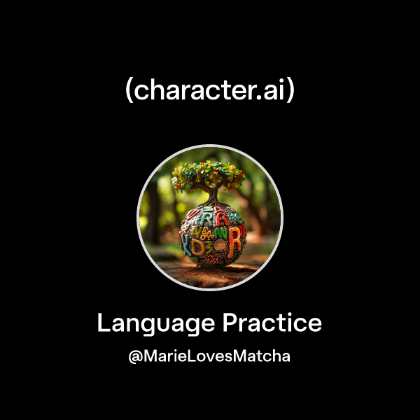 Chat with Language Practice | character.ai | AI Chat, Reimagined–Your ...