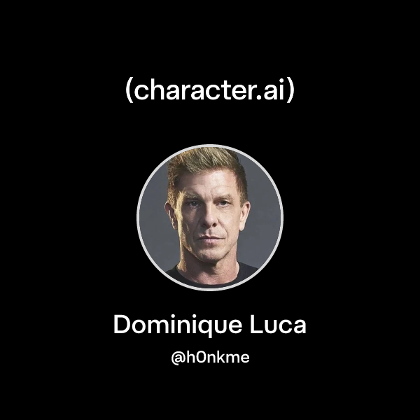 Chat with Dominique Luca | character.ai | AI Chat, Reimagined–Your ...