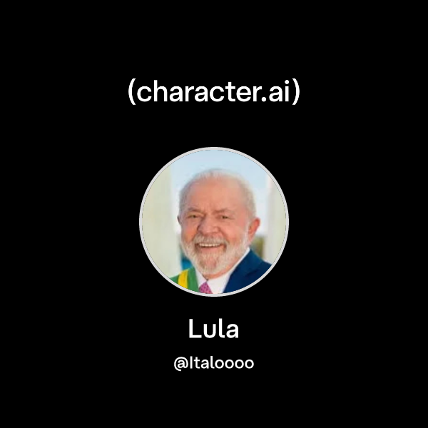Chat with Lula | character.ai | AI Chat, Reimagined–Your Words. Your World.