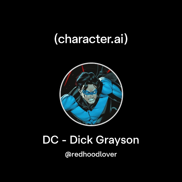 Chat with DC - Dick Grayson | character.ai | AI Chat, Reimagined–Your ...