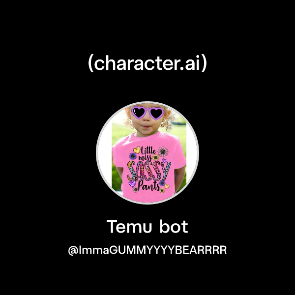 Chat with Temu bot | character.ai | AI Chat, Reimagined–Your Words ...