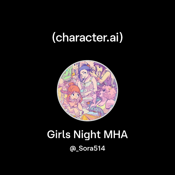 Chat with Girls Night MHA | character.ai | AI Chat, Reimagined–Your ...