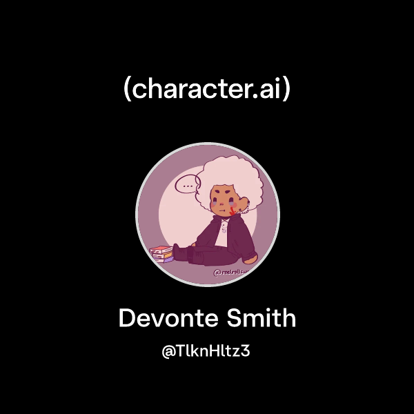 Chat with Devonte Smith | character.ai | Personalized AI for every ...