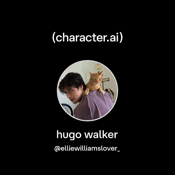 Chat with hugo walker | character.ai | Personalized AI for every moment ...