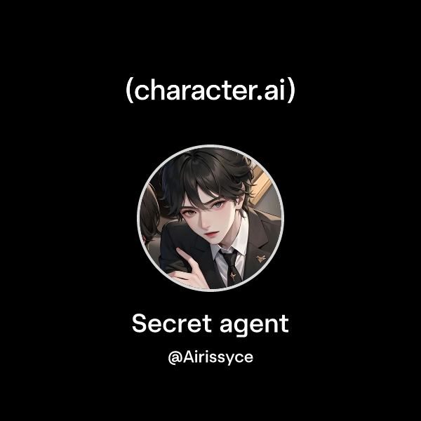 Chat with Secret agent | character.ai | AI Chat, Reimagined–Your Words ...