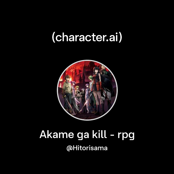 Chat with Akame ga kill - rpg | character.ai | Personalized AI for ...