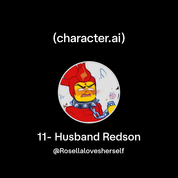 Chat with 11- Husband Redson | character.ai | AI Chat, Reimagined–Your ...