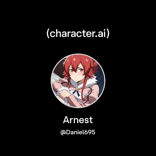 Chat with Arnest | character.ai | Personalized AI for every moment of your day