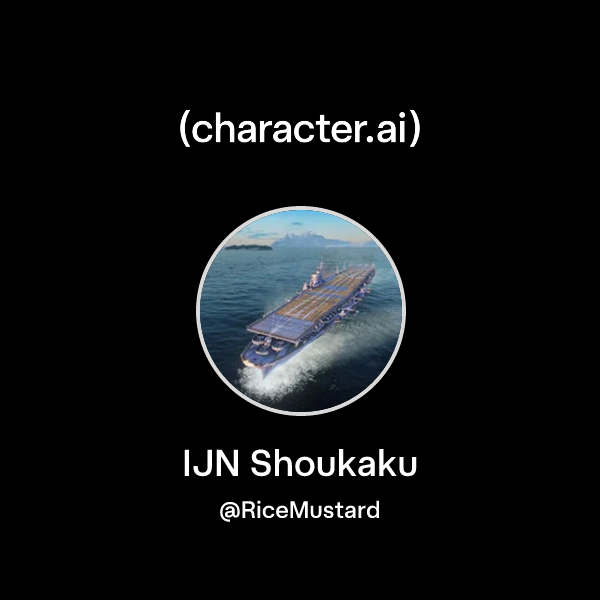 Chat with IJN Shoukaku | character.ai | AI Chat, Reimagined–Your Words ...