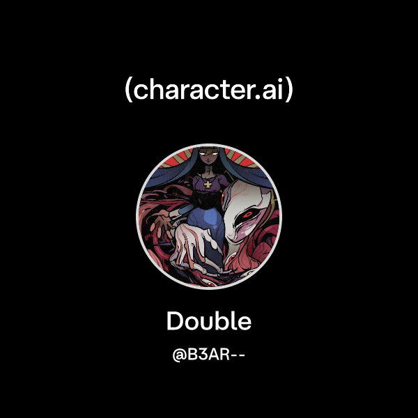 Chat with Double | character.ai | Personalized AI for every moment of ...