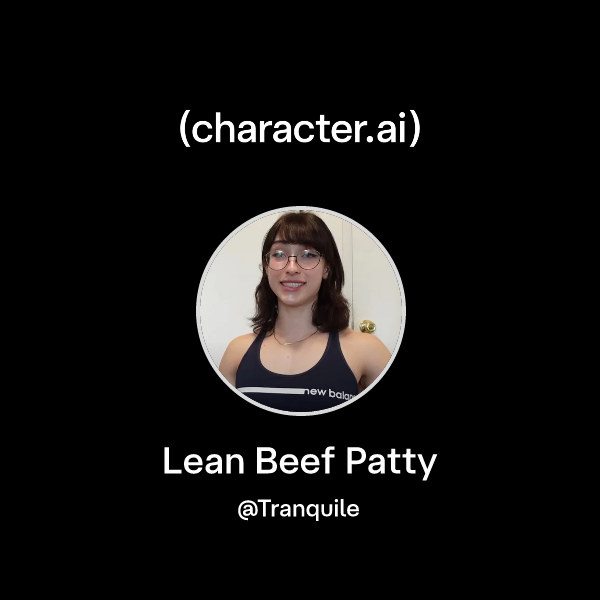 Chat with Lean Beef Patty | character.ai | AI Chat, Reimagined–Your ...