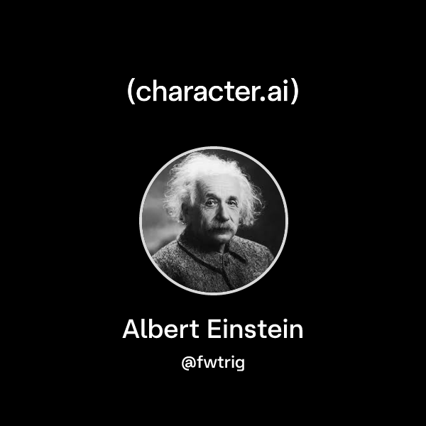 Chat with Albert Einstein | character.ai | AI Chat, Reimagined–Your ...