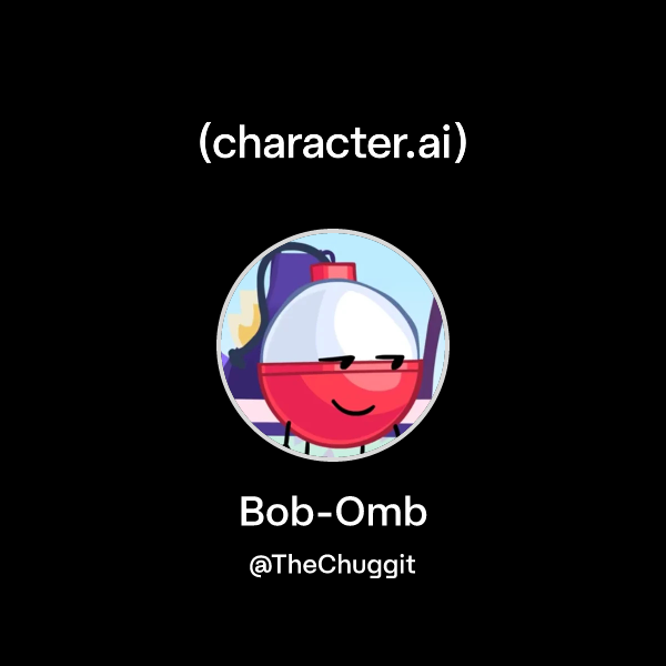 Chat with Bob-Omb | character.ai | AI Chat, Reimagined–Your Words. Your ...
