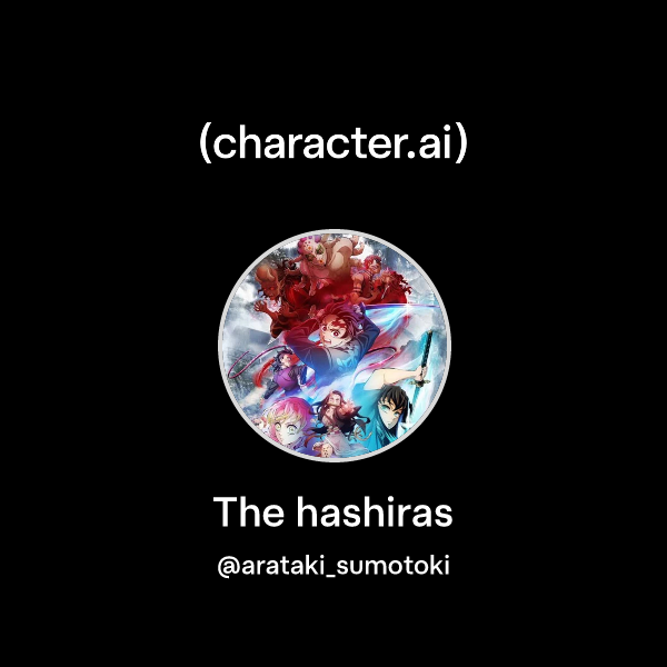 Chat with The hashiras | character.ai | Personalized AI for every moment of your day