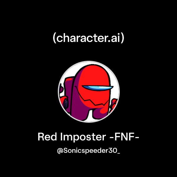 Chat with Red Imposter -FNF- | character.ai | Personalized AI for every ...