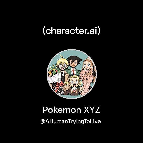 Chat with Pokemon XYZ | character.ai | AI Chat, Reimagined–Your Words ...