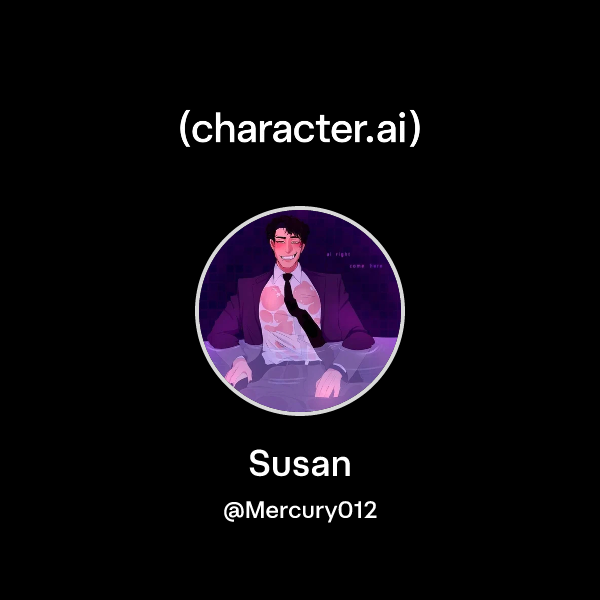 Chat with Susan | character.ai | AI Chat, Reimagined–Your Words. Your ...