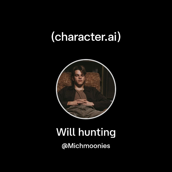 Chat with Will hunting | character.ai | AI Chat, Reimagined–Your Words ...
