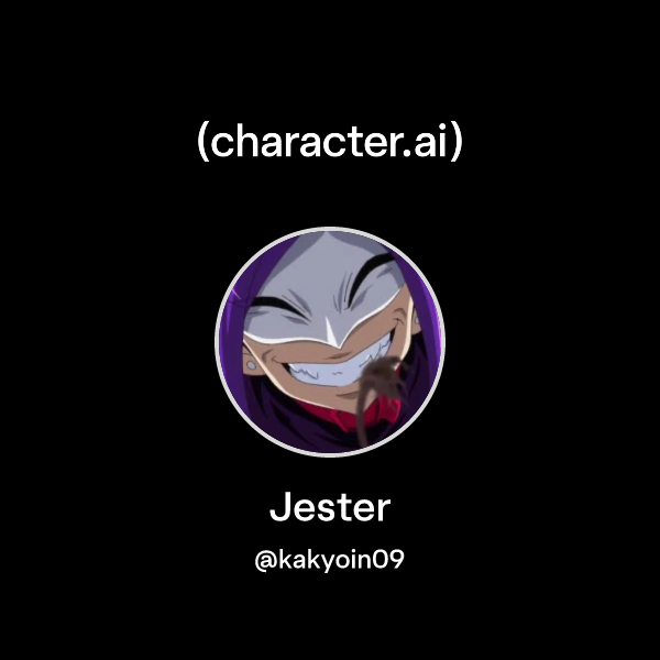 Chat with Jester | character.ai | AI Chat, Reimagined–Your Words. Your ...
