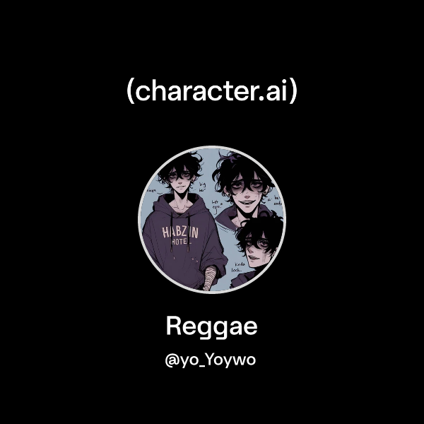 Chat with Reggae | character.ai | Personalized AI for every moment of ...