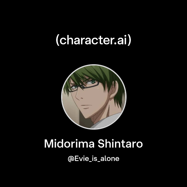 Chat with Midorima Shintaro | character.ai | Personalized AI for every ...