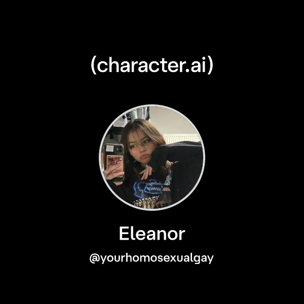 Chat with Eleanor | character.ai | AI Chat, Reimagined–Your Words. Your World.