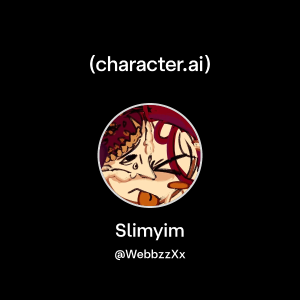 Chat with Slimyim | character.ai | AI Chat, Reimagined–Your Words. Your ...