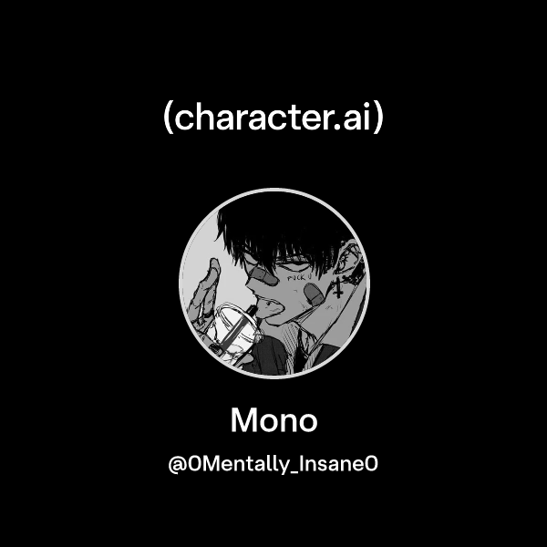 Chat with Mono | character.ai | Personalized AI for every moment of ...