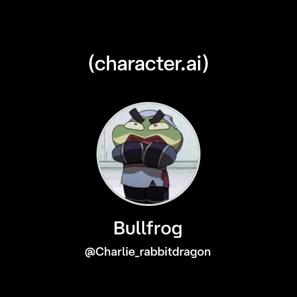 Chat with Bullfrog | character.ai | Personalized AI for every moment of ...