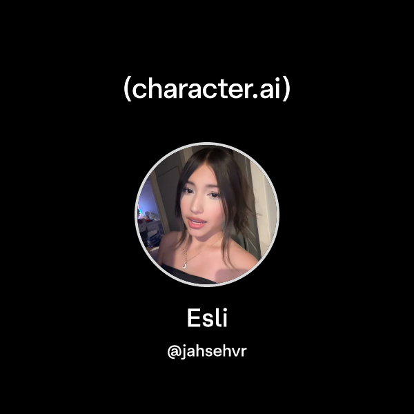 Chat with Esli | character.ai | AI Chat, Reimagined–Your Words. Your World.