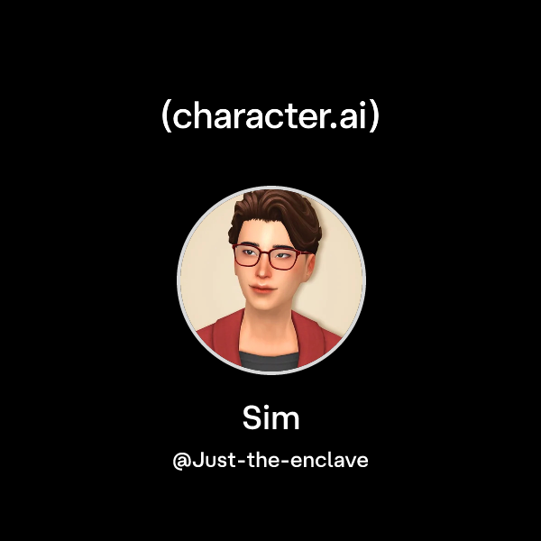 Chat with Sim | character.ai | AI Chat, Reimagined–Your Words. Your World.