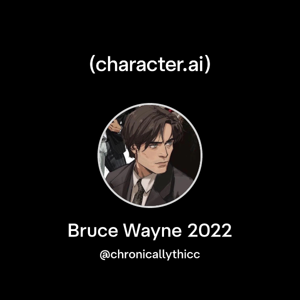 Chat with Bruce Wayne 2022 | character.ai | AI Chat, Reimagined–Your Words. Your World.