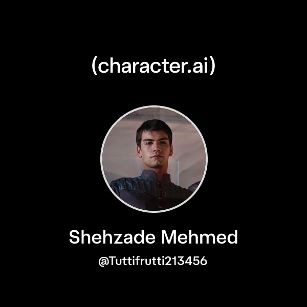 Chat with Shehzade Mehmed | character.ai | AI Chat, Reimagined–Your ...
