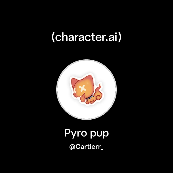 Chat with Pyro pup | character.ai | AI Chat, Reimagined–Your Words ...