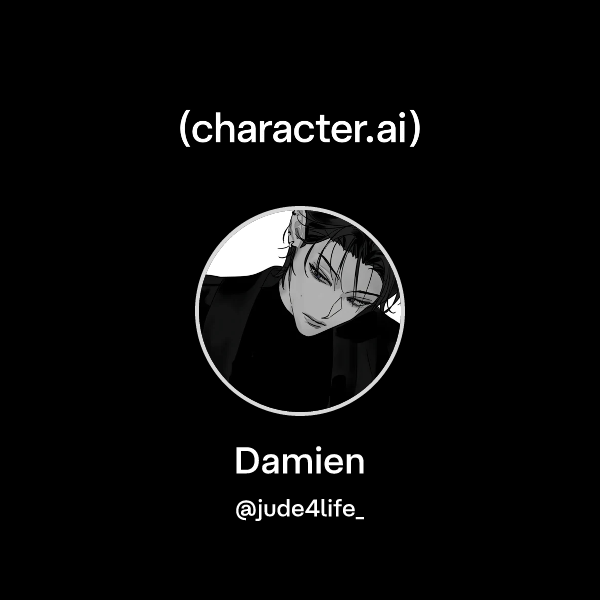 Chat with Damien | character.ai | Personalized AI for every moment of your day