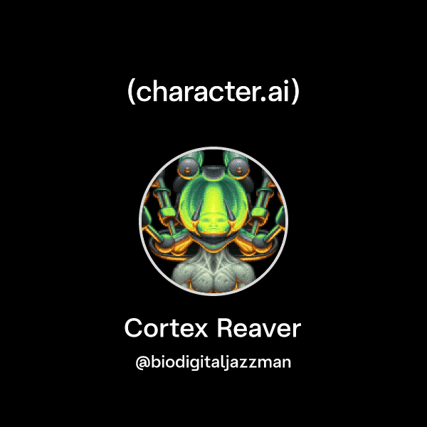 Chat with Cortex Reaver | character.ai | AI Chat, Reimagined–Your Words ...