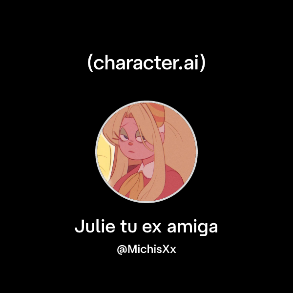 Chat with Julie tu ex amiga | character.ai | AI Chat, Reimagined–Your ...