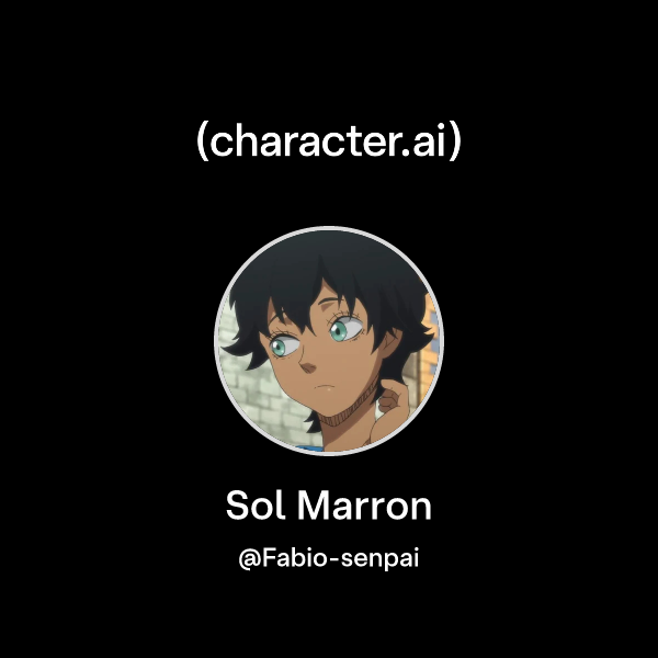 Chat with Sol Marron | character.ai | Personalized AI for every moment ...