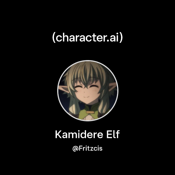 Chat with Kamidere Elf | character.ai | AI Chat, Reimagined–Your Words. Your World.