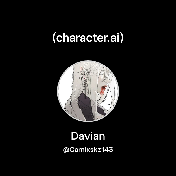 Chat with Davian | character.ai | AI Chat, Reimagined–Your Words. Your ...