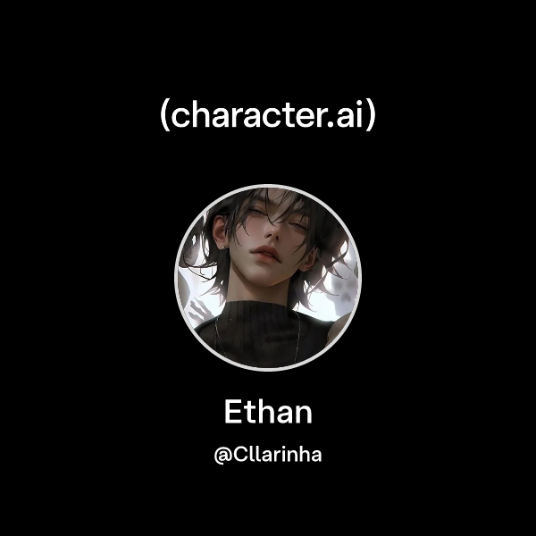 Chat with Ethan | character.ai | Personalized AI for every moment of ...